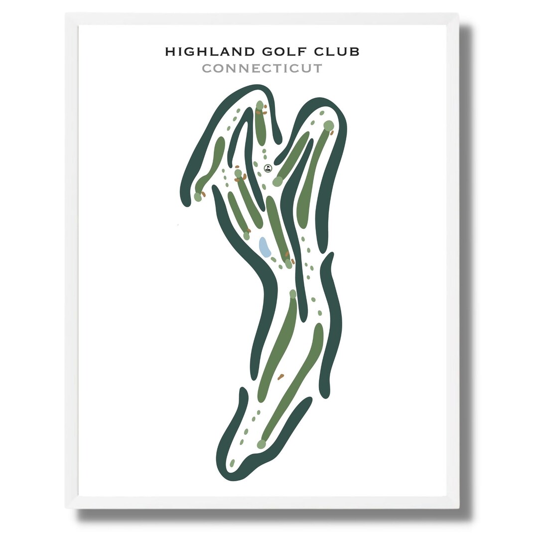 Highland Golf Club CT Golf Course Map Golf Gifts for Dad - Etsy