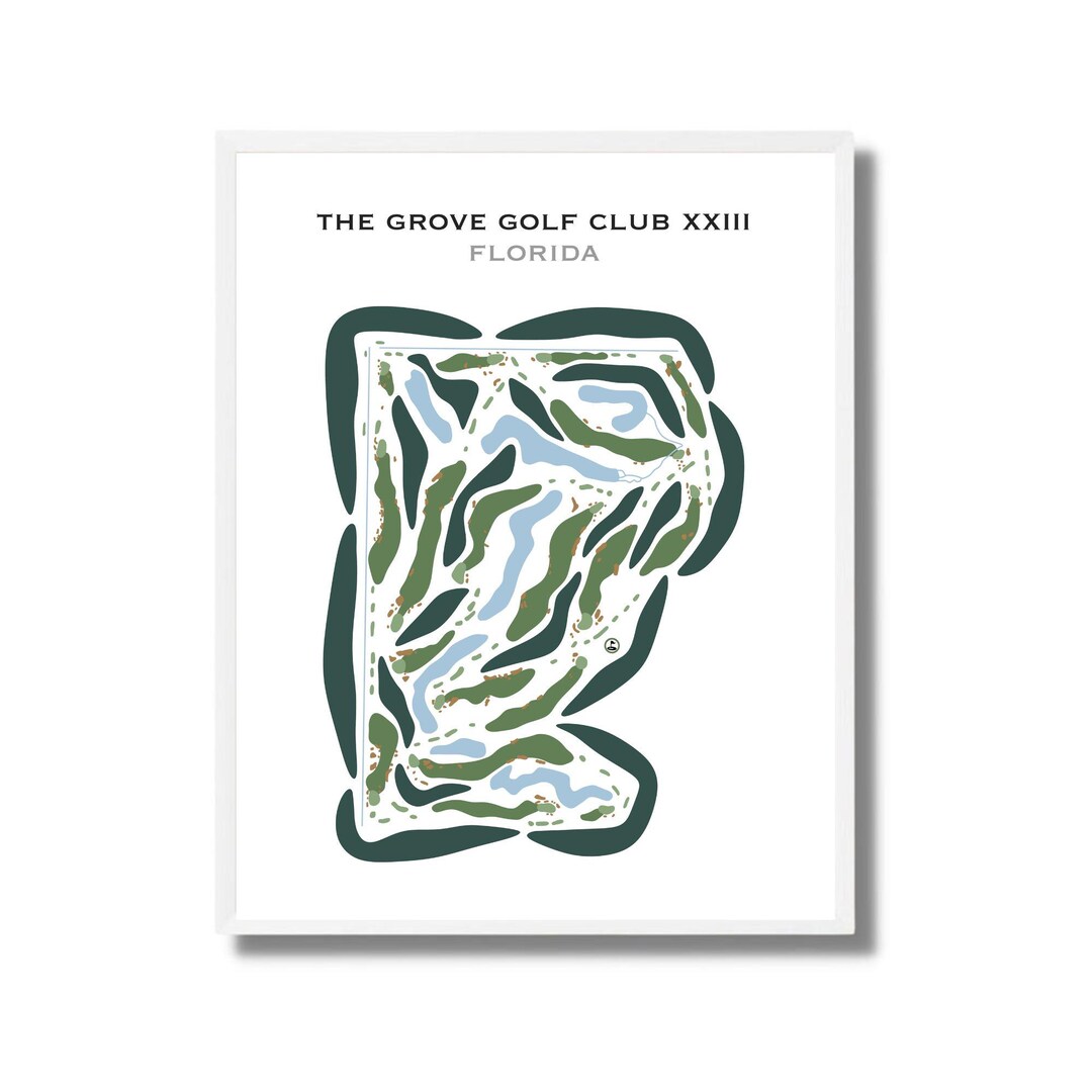 The Grove Golf Club XXIII, FL | Golf Course Map, Golf Map, Golfer Gift ...