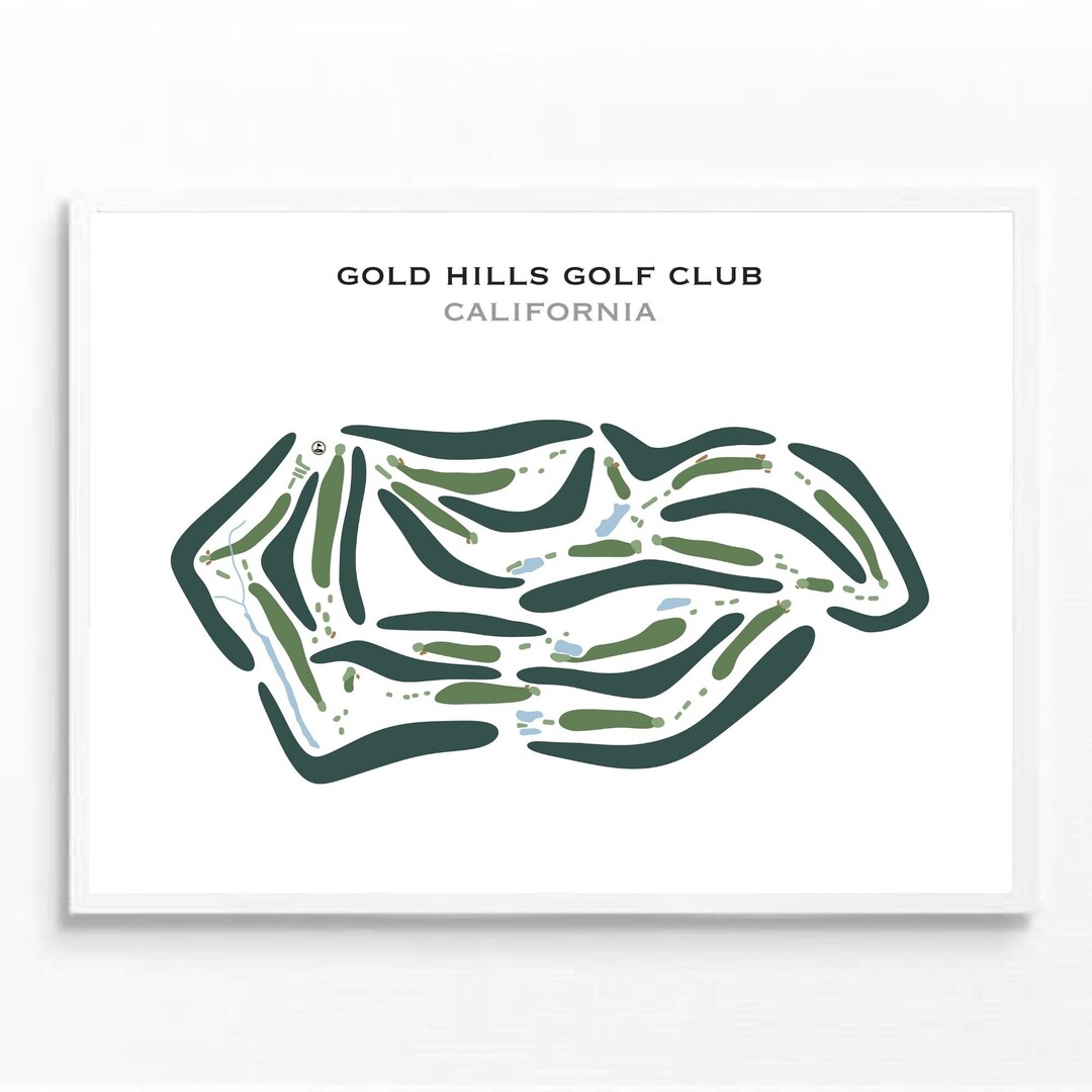 Gold Hills Golf Club, CA | Golf Course Map, Golf Map, Golfer Gift for ...