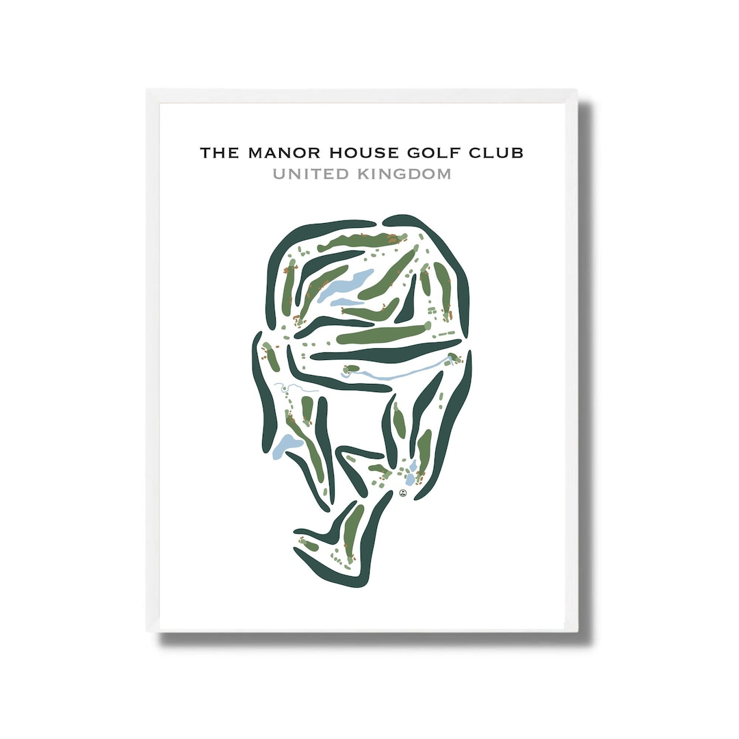 The Manor House Golf Club, UK | Golf Course Map, Golf Map, Golfer Gift ...