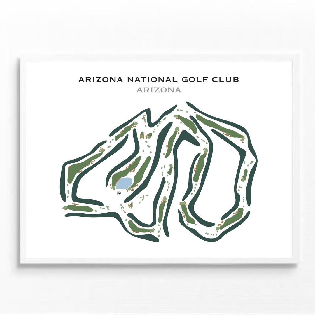 Arizona National Golf Club, AZ | Golf Course Map, Golf Map, Golfer Gift ...