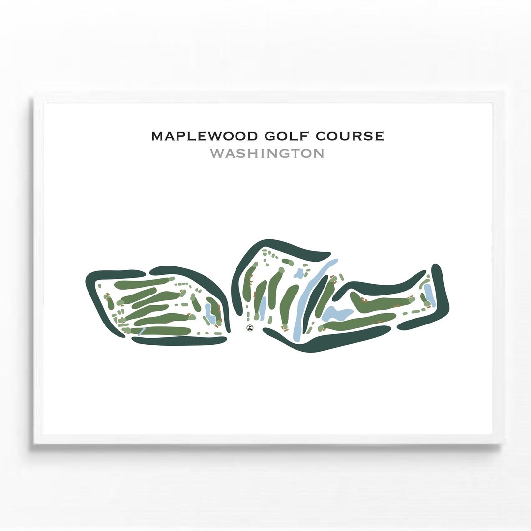 Maplewood Golf Course, WA | Golf Course Map, Golf Map, Golfer Gift for ...