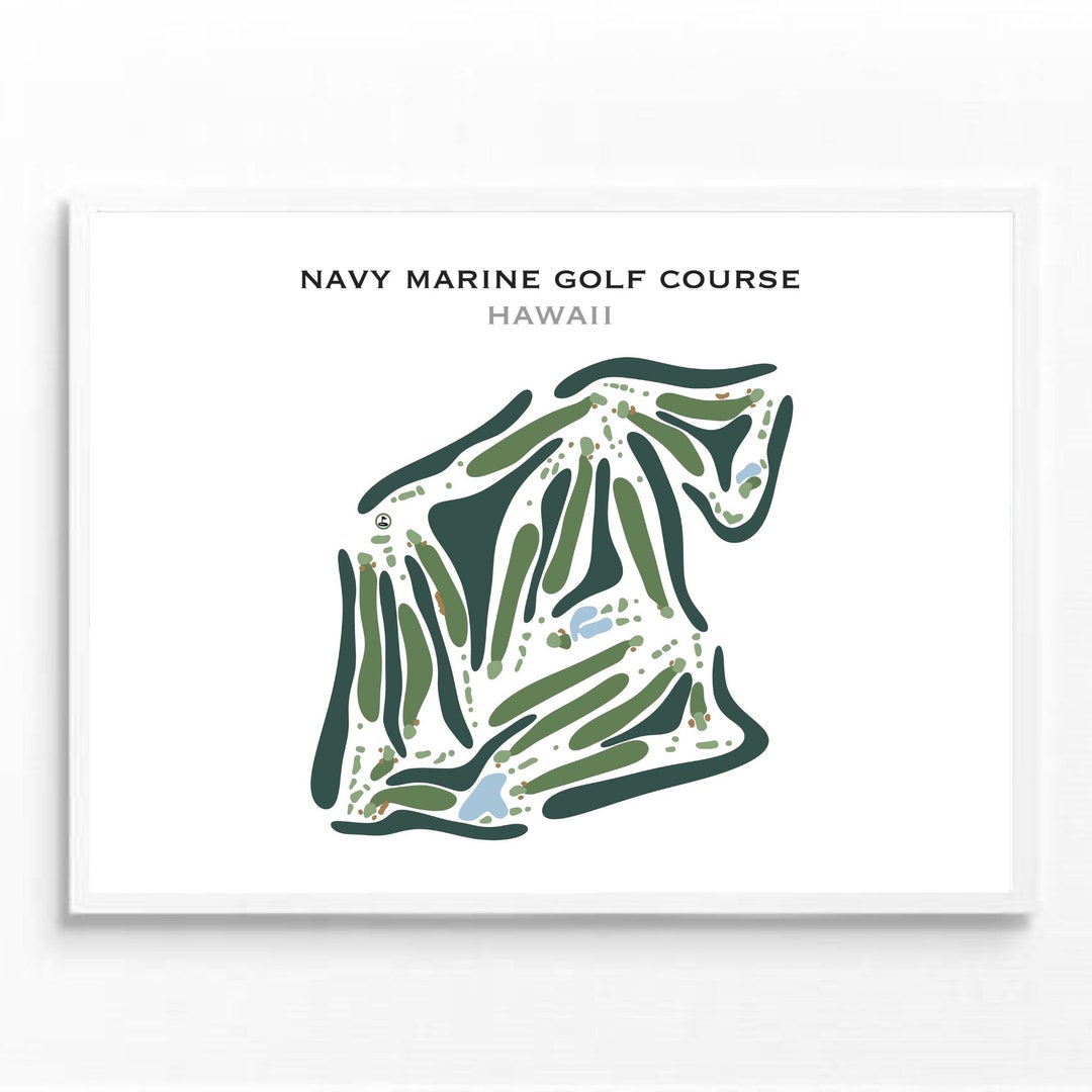Navy Marine Golf Course, HI | Golf Course Map, Golf Map, Golfer Gift ...
