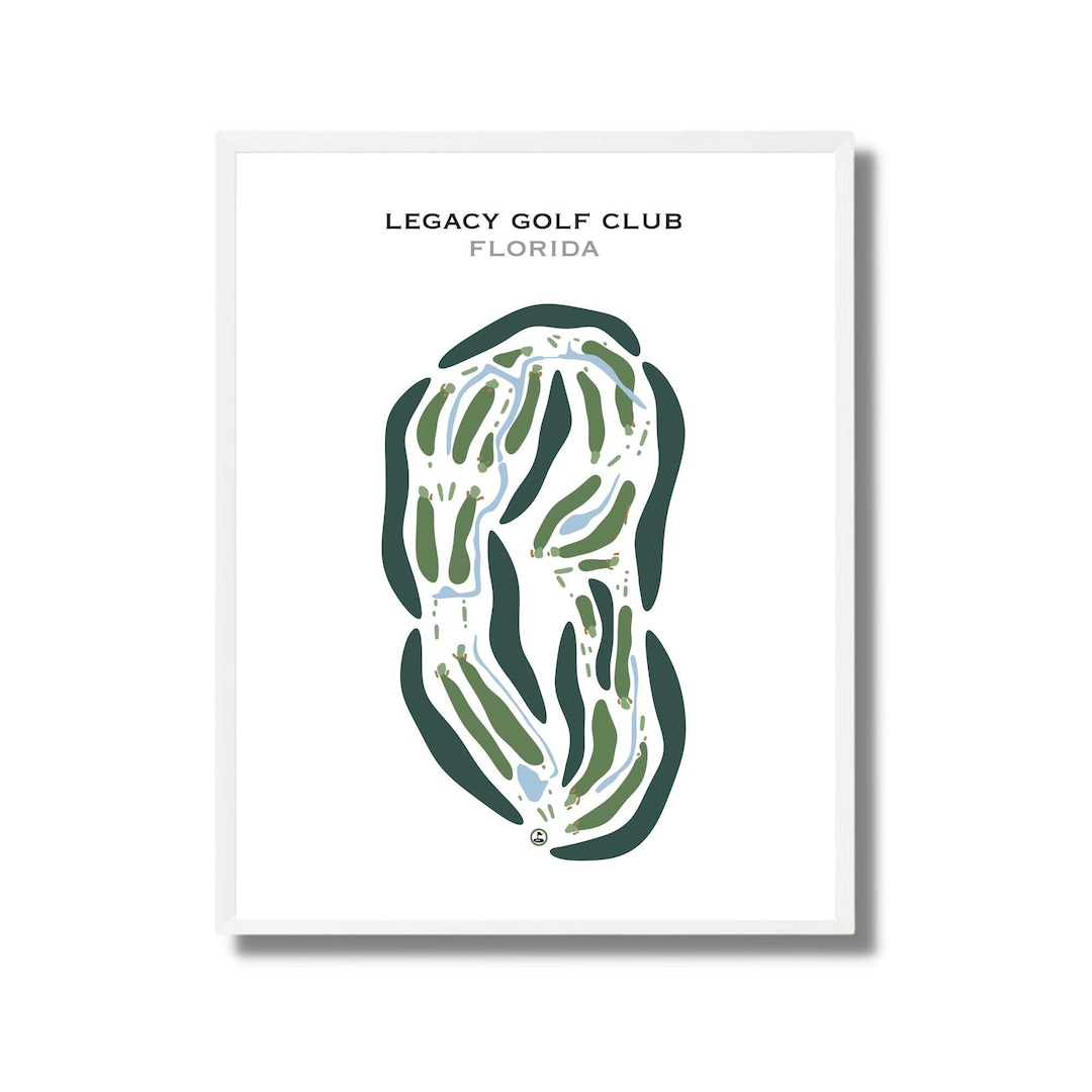 Legacy Golf Club, Florida | Golf Course Map, Golf Map, Golfer Gift for ...