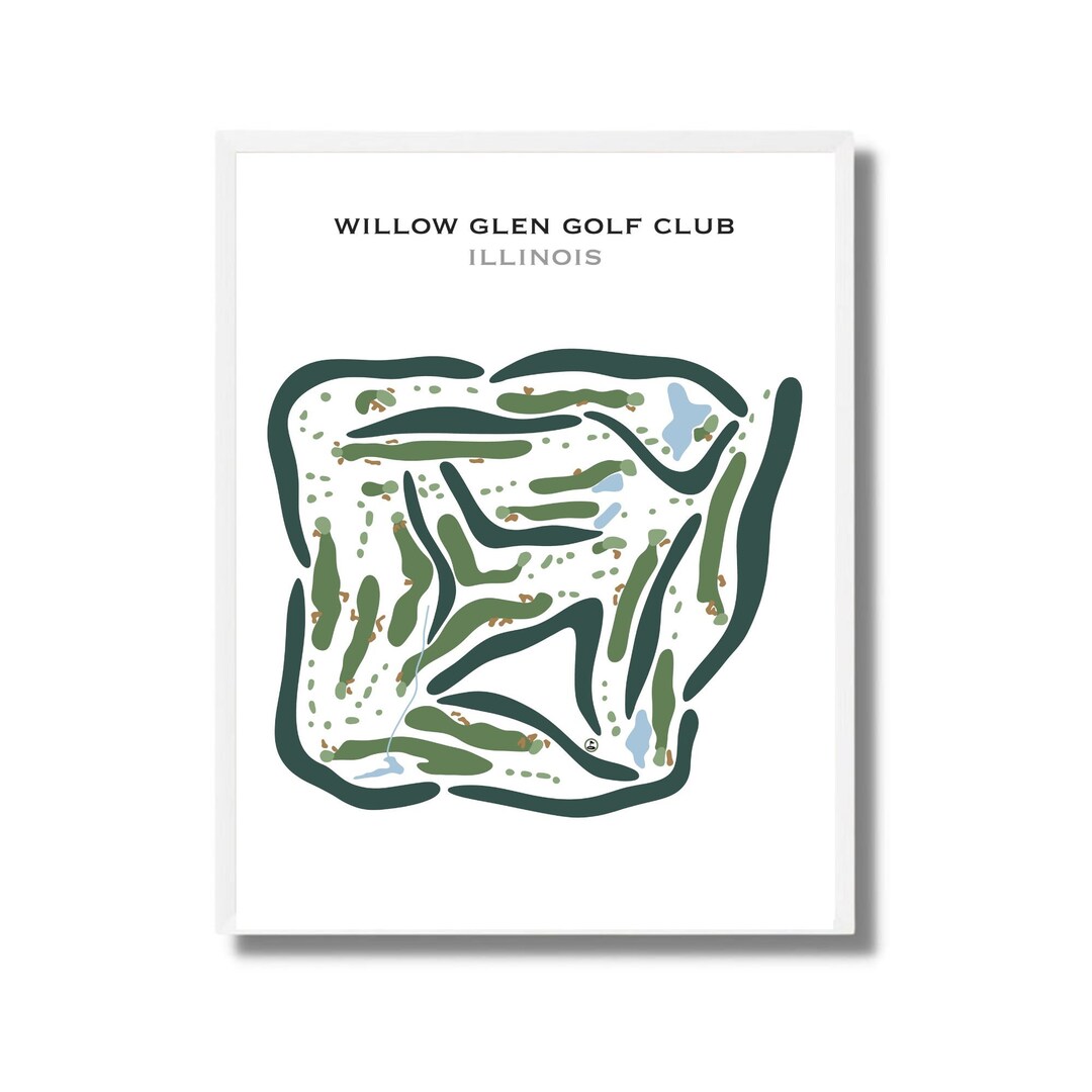 Willow Glen Golf Club, IL | Golf Course Map, Golf Map, Golfer Gift for ...
