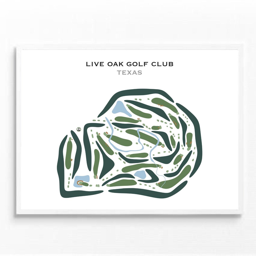 Live Oak Golf Club, TX Golf Course Map Poster, Golf Map Wall Art, Golf ...