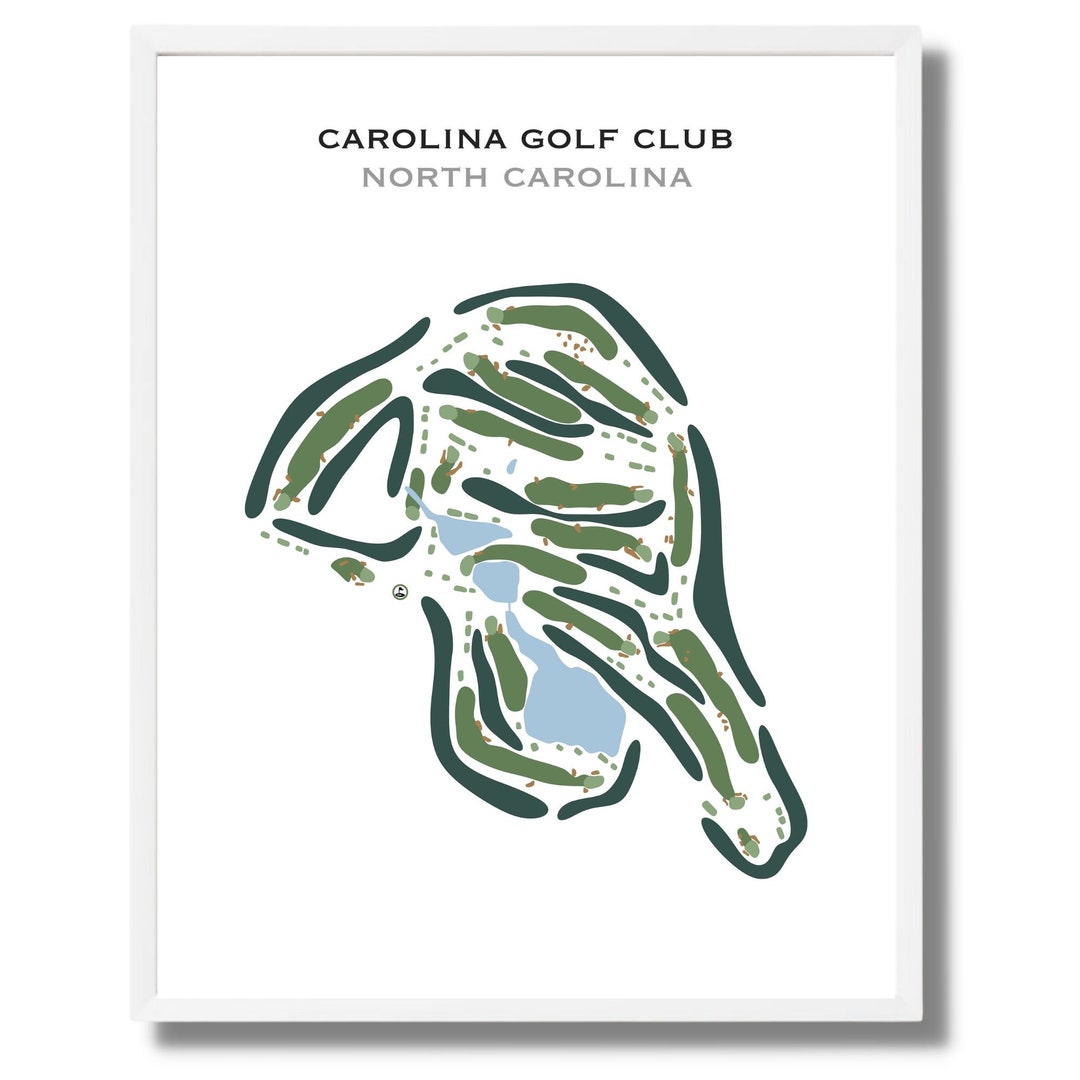 Carolina Golf Club, NC | Golf Course Map, Golf Map, Golfer Gift for Him ...