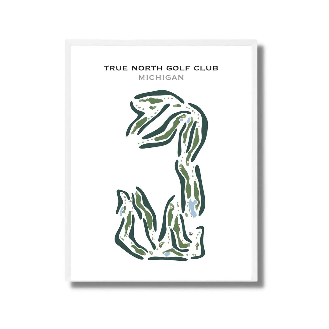 True North Golf Club, MI |golf Course Map, Golf Map, Golfer Gift for ...