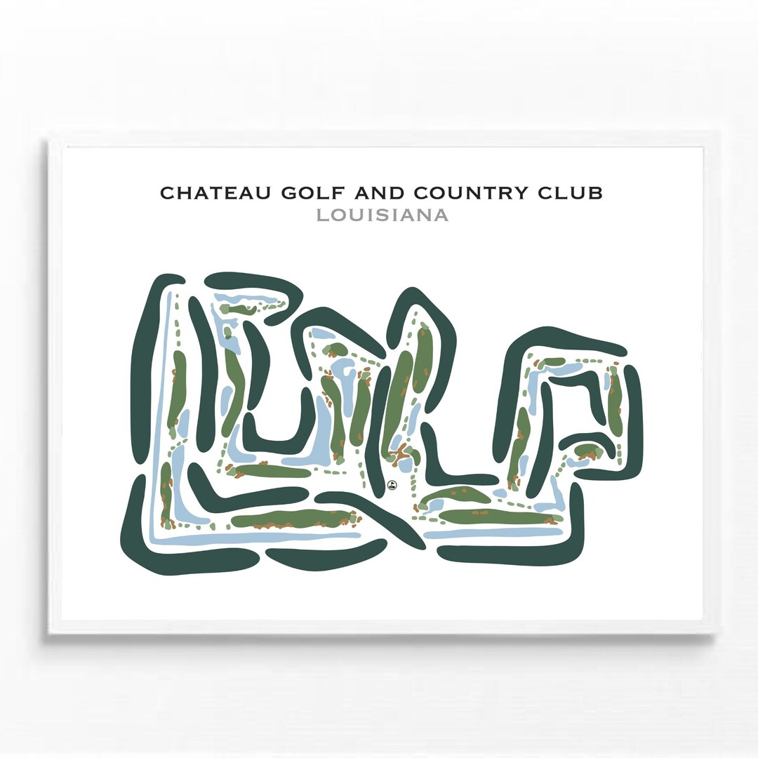 Chateau Golf & Country Club, LA | Golf Course Map, Decor, Golfer Gift ...