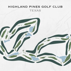 Highland Pines Golf Club, TX | Golf Course Map, Golf Map, Golfer Gift ...