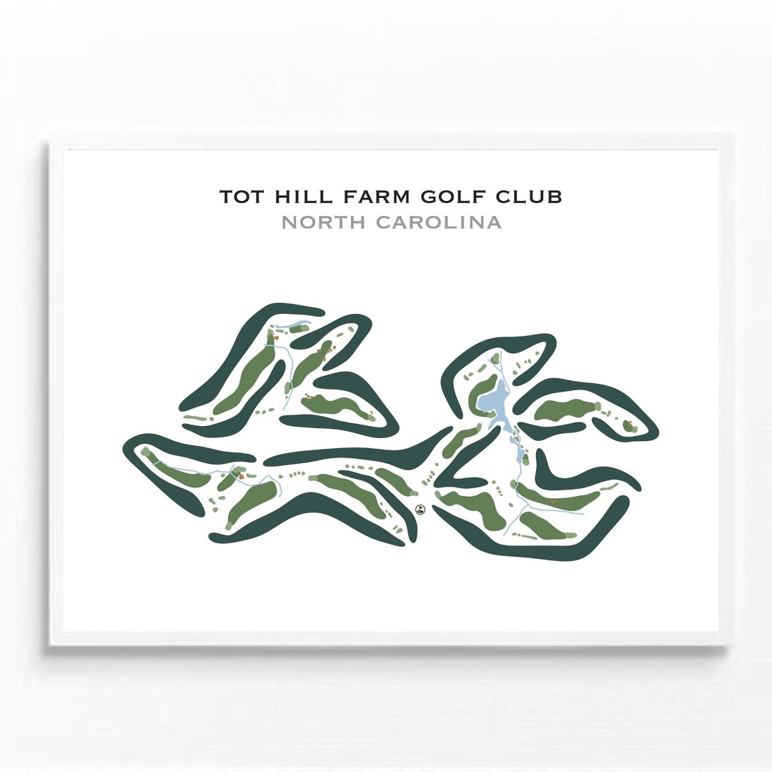 Tot Hill Farm Golf Club, NC | Golf Course Map, Golf Map, Golfer Gift ...
