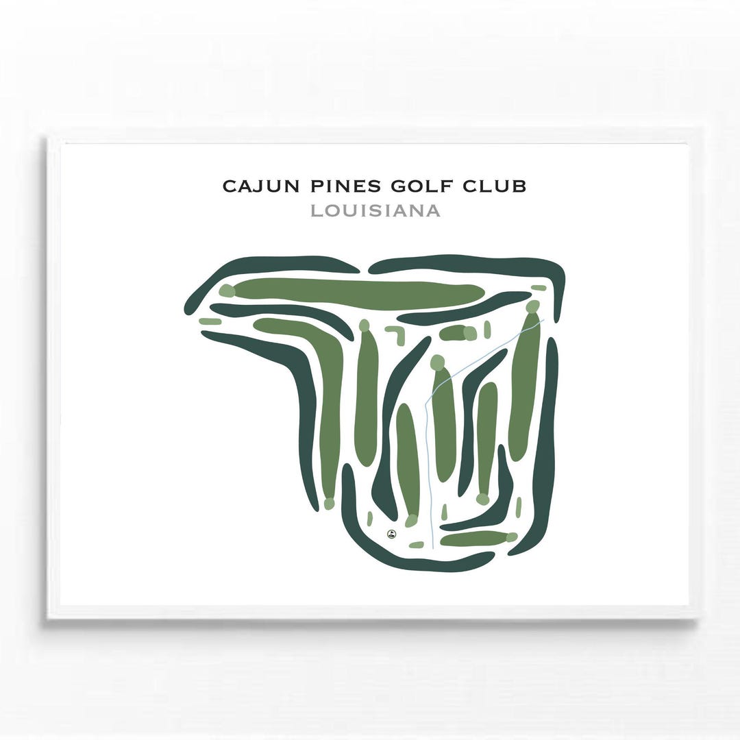 Cajun Pine Golf Club, LA | Golf Course Map, Golf Map, Golfer Gift for ...