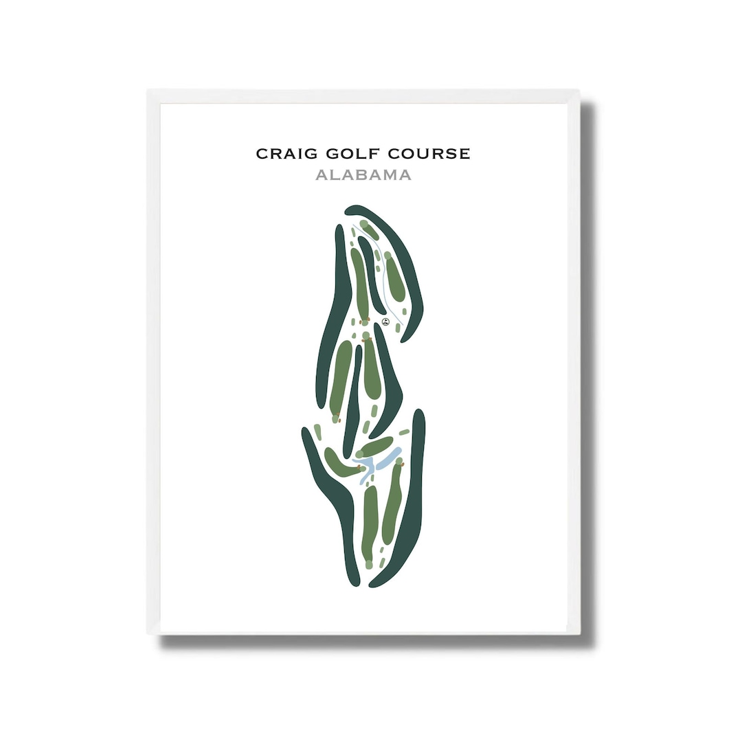 Craig Golf Course, Alabama | Golf Course Map, Golf Map, Golfer Gift for ...