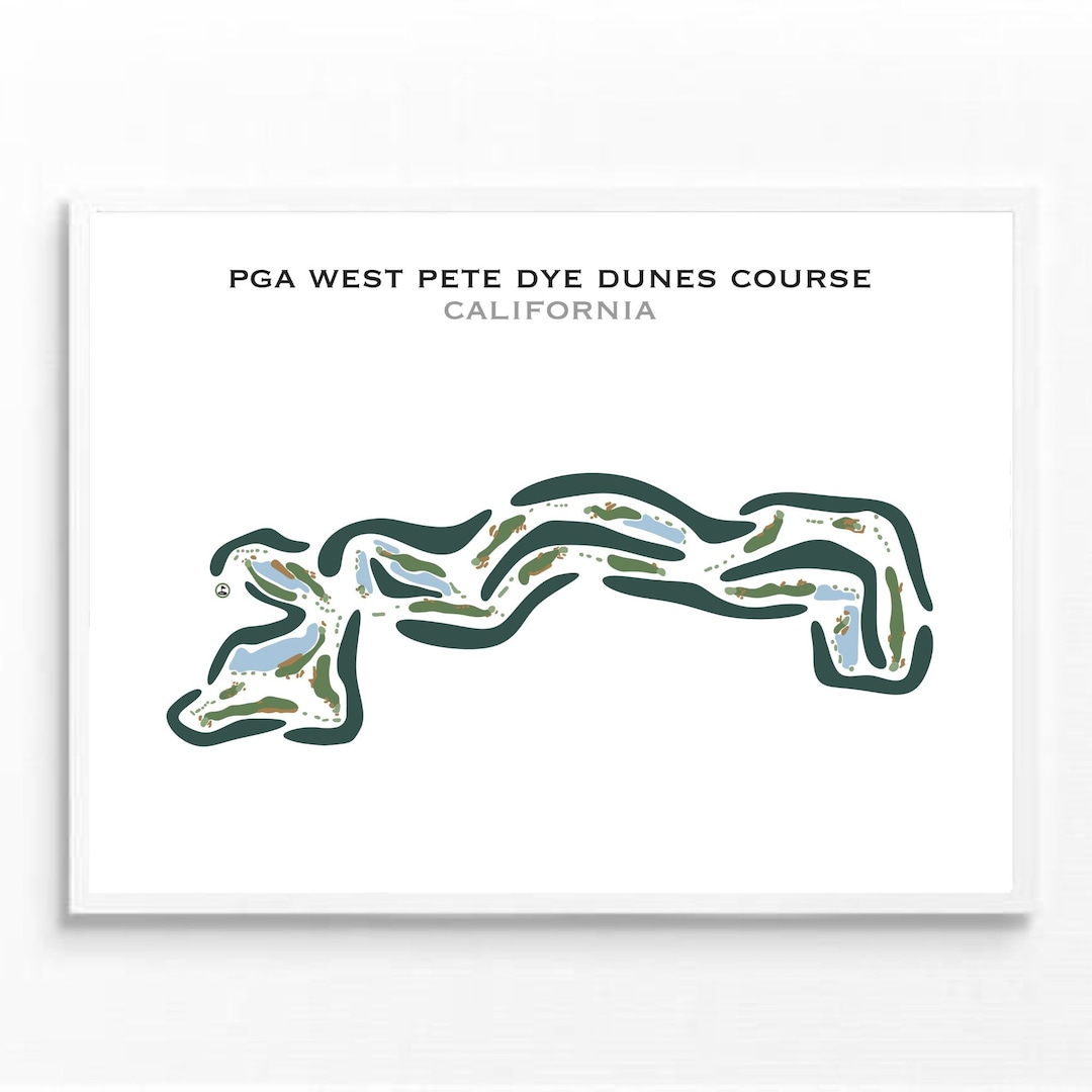 PGA West Pete Dye Dunes Course, CA | Golf Course Map, Golf Map, Golfer ...