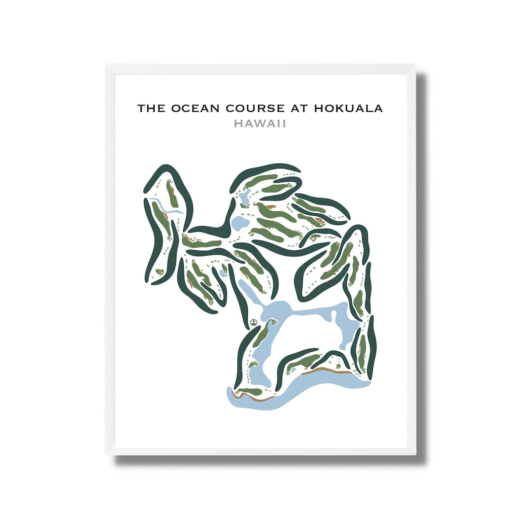 The Ocean Course at Hokuala, Hi|golf Course Map, Golf Map,golfer Gift ...