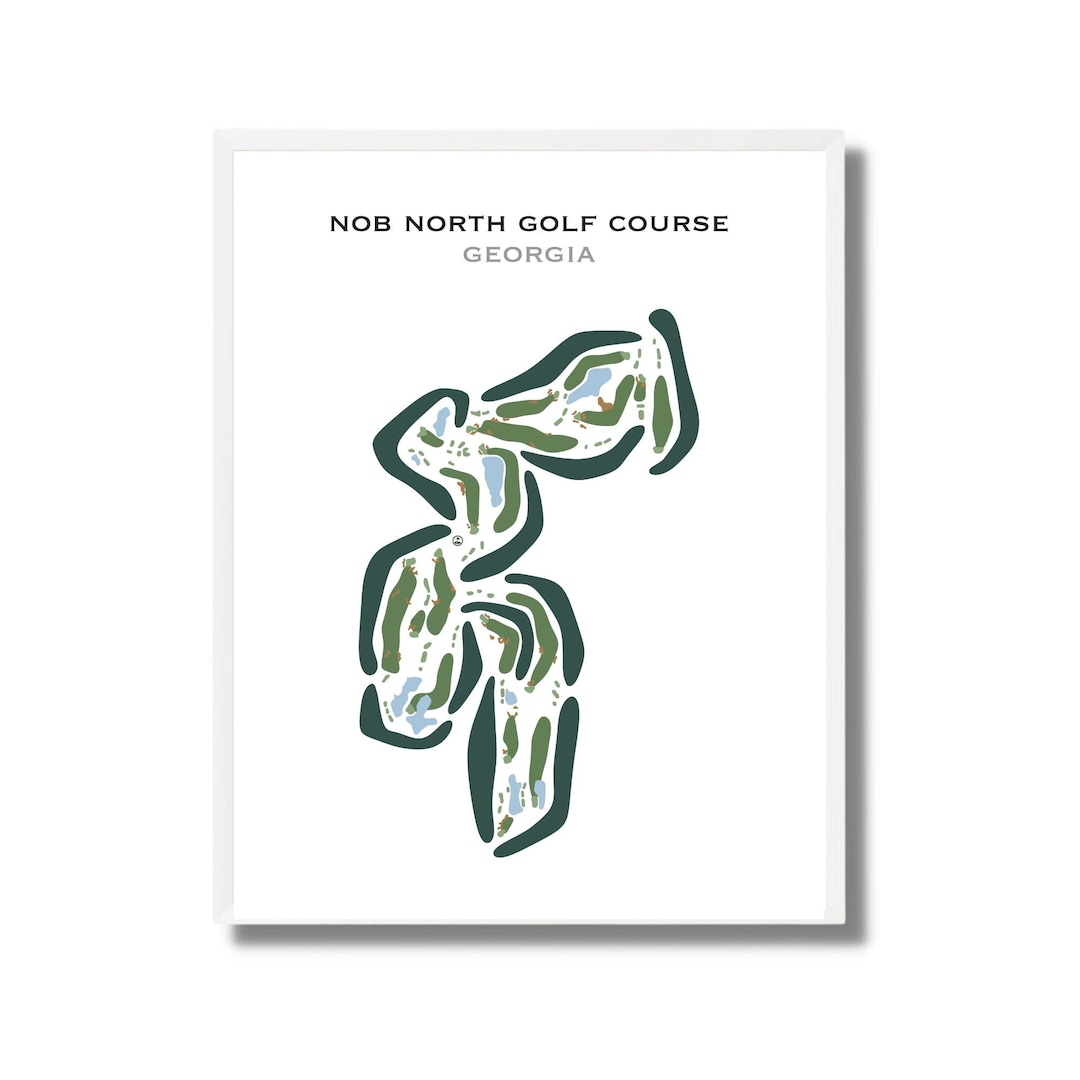 Nob North Golf Course, GA | Golf Course Map, Golf Map, Golfer Gift for Him, Scorecard Layout ...