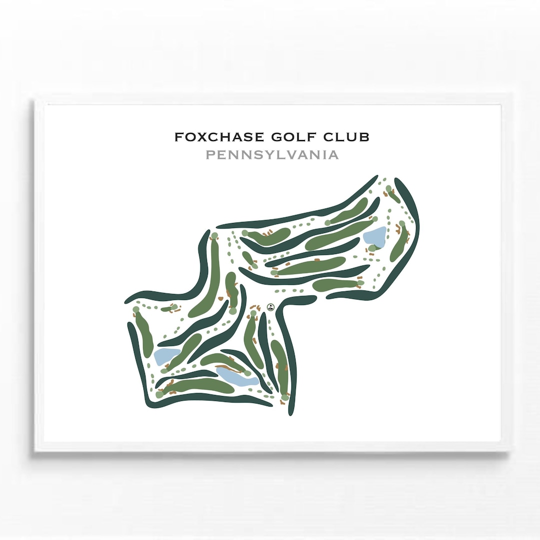 Foxchase Golf Club, PA | Golf Course Map, Golf Map, Golfer Gift for Him ...