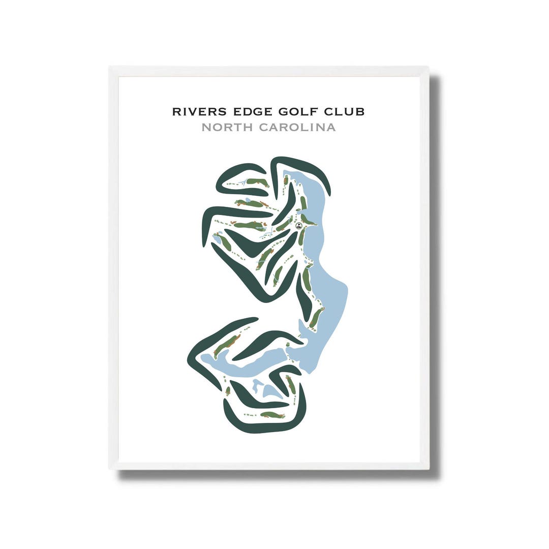 Rivers Edge Golf Club, NC | Golf Course Map, Golf Map, Golfer Gift for ...