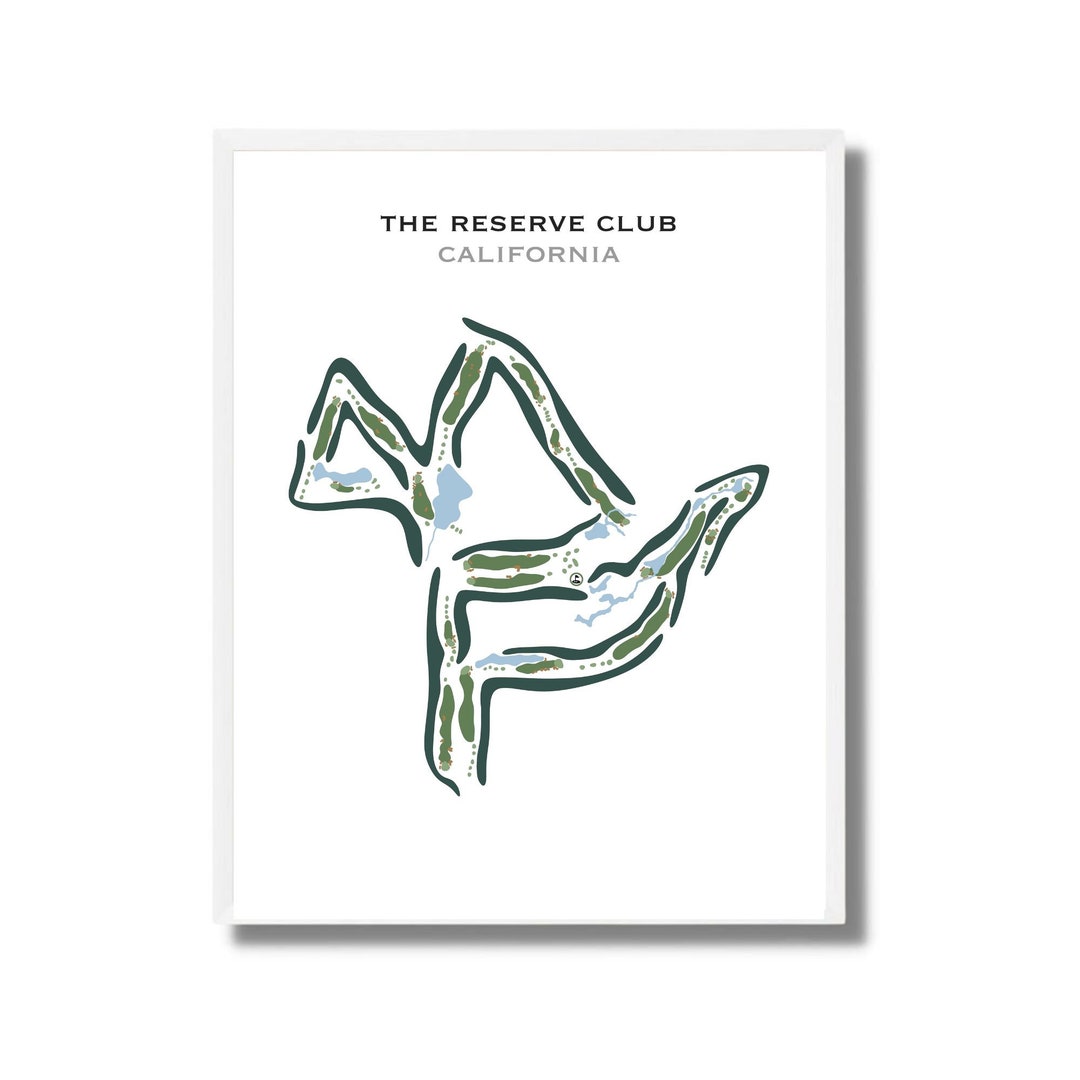 The Reserve Club, California | Golf Course Map, Golf Map, Golfer Gift ...