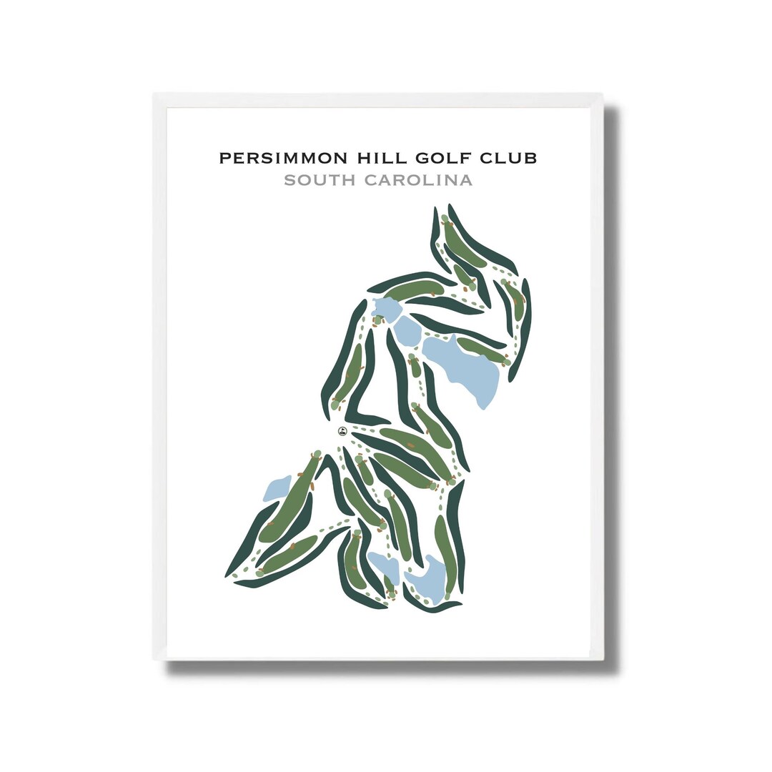 Persimmon Hill Golf Club, SC | Golf Course Map, Golf Map, Golfer Gift ...