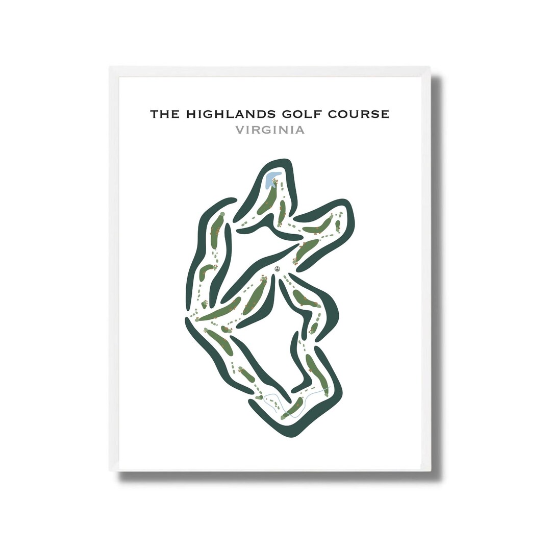The Highlands Golf Course, VA | Golf Course Map, Golf Map, Golfer Gift ...