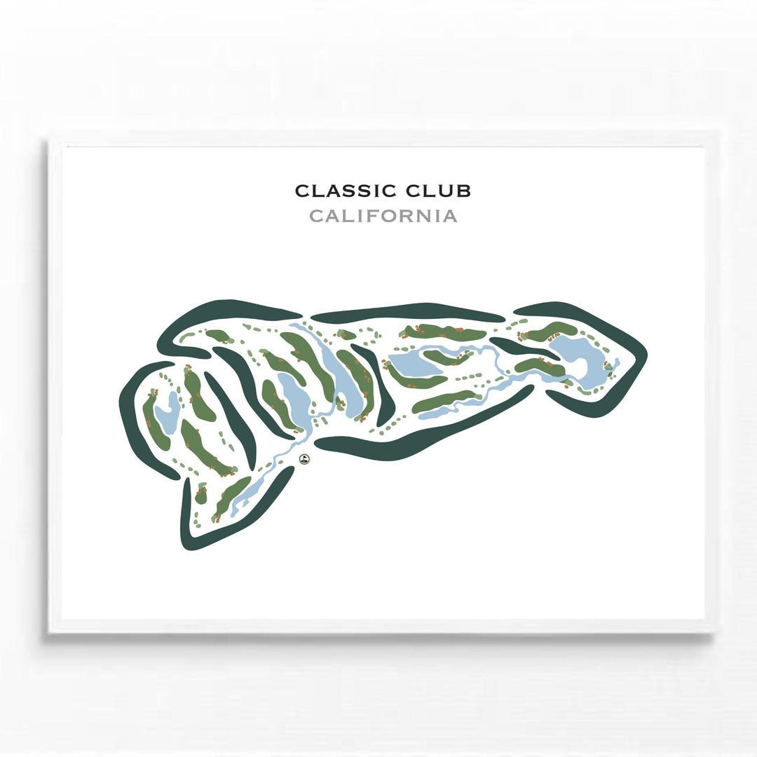 Classic Club, California | Golf Course Map, Golf Map, Golfer Gift for ...