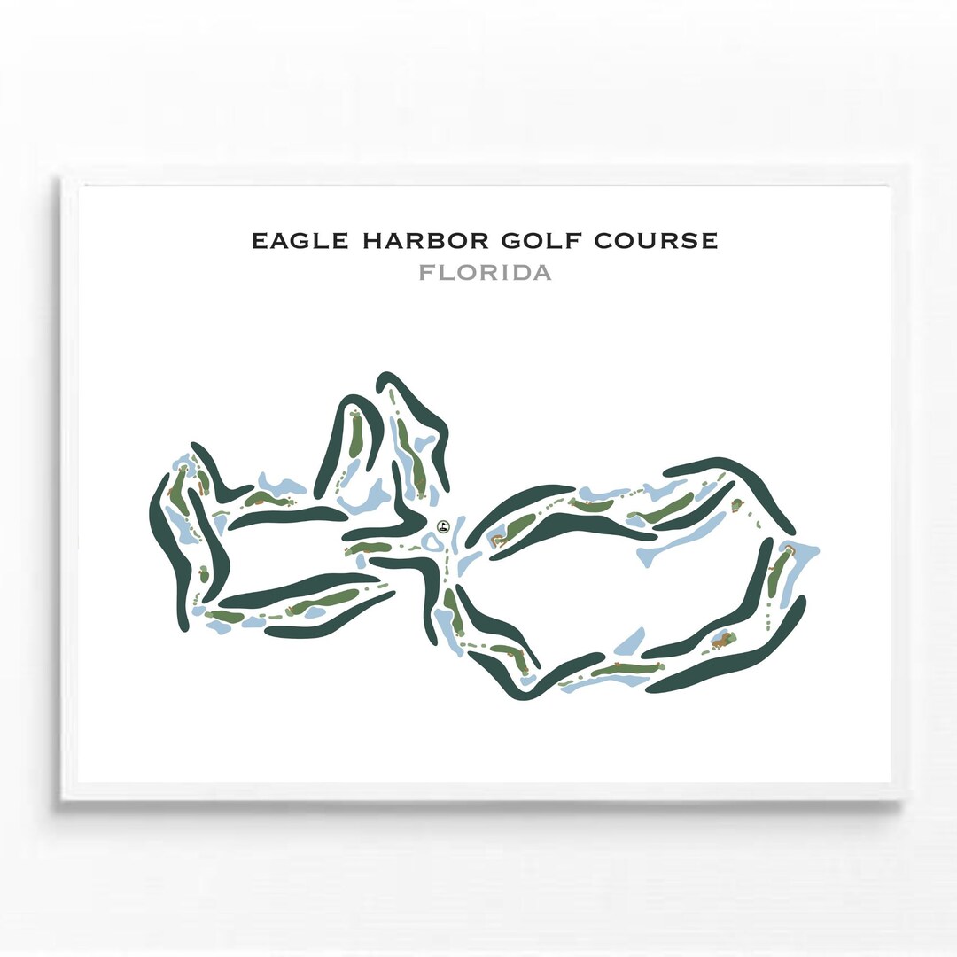 Eagle Harbor Golf Course, FL | Golf Course Map, Golf Map, Golfer Gift ...