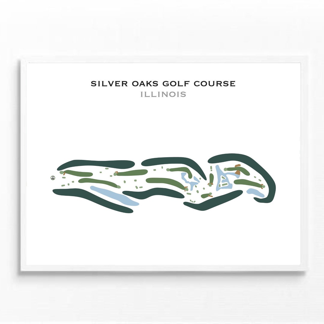Silver Oaks Golf Course, IL | Golf Course Map, Golf Map, Golfer Gift ...