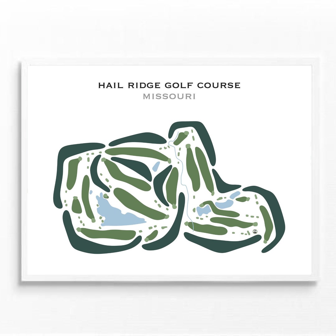 Hail Ridge Golf Course, MO | Golf Course Map, Golf Map, Golfer Gift for ...