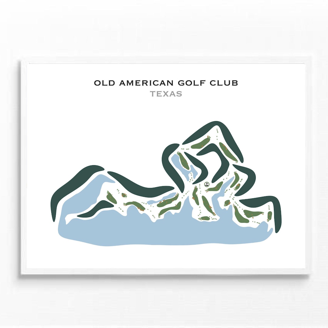 Old American Golf Club, TX | Golf Course Map, Golf Map, Golfer Gift for ...
