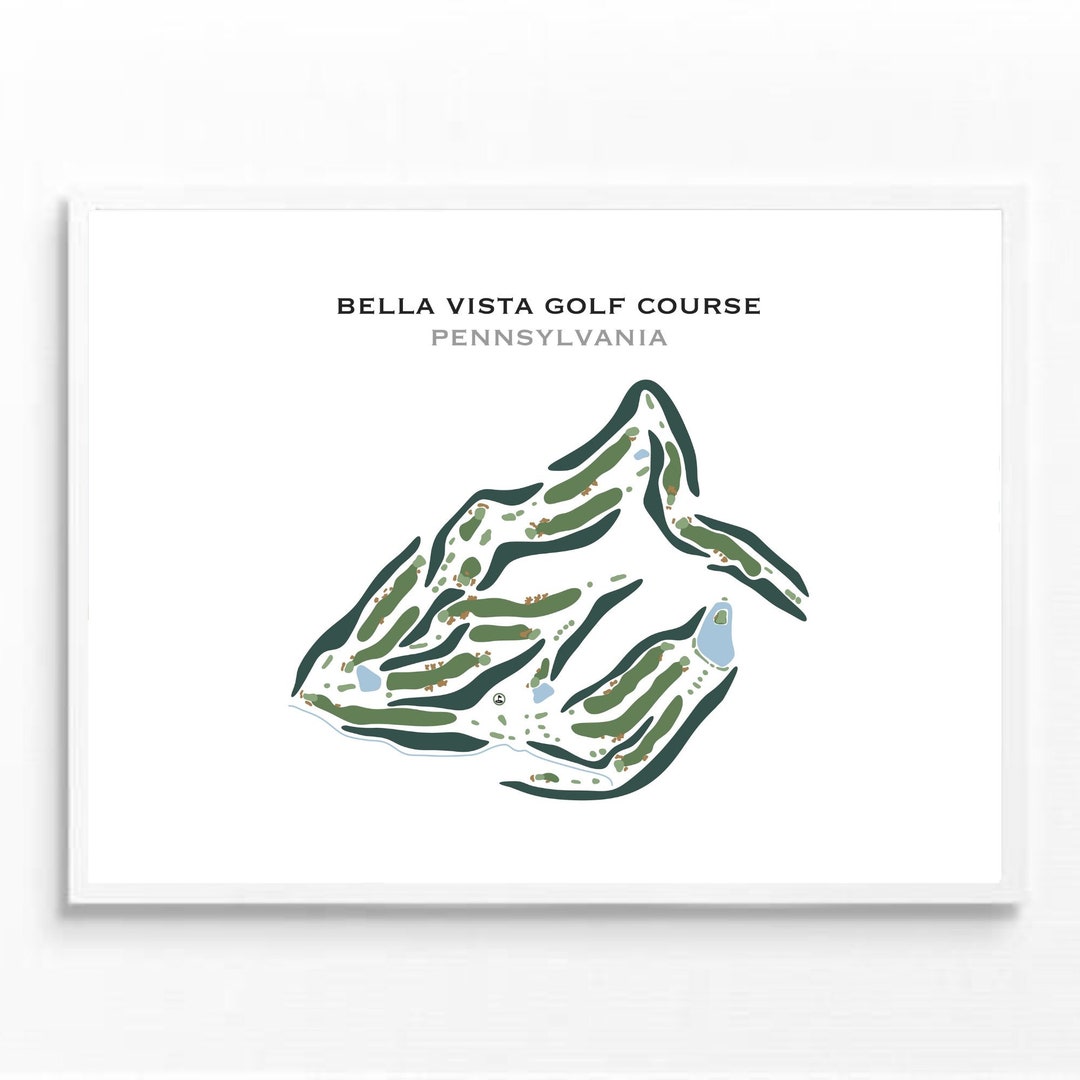 Bella Vista Golf Course, PA | Golf Course Map, Golf Map, Golfer Gift ...