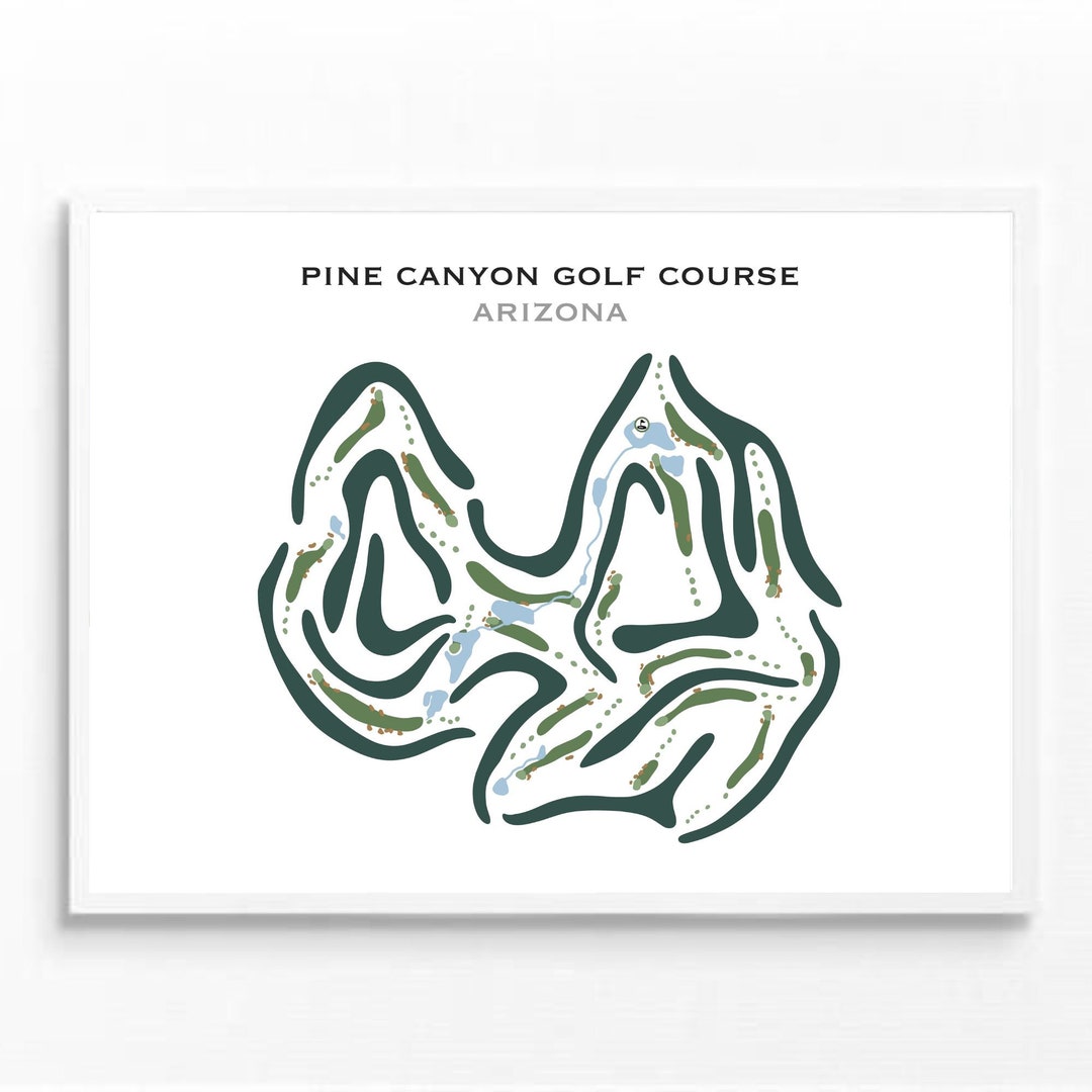 Pine Canyon Club, Arizona | Golf Course Map, Golf Map, Golfer Gift for ...