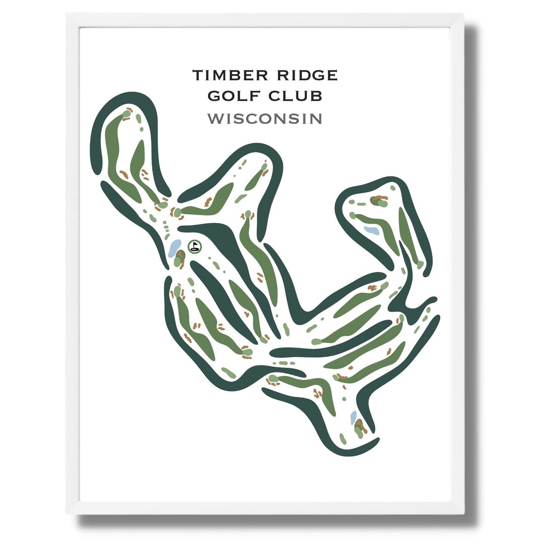 Timber Ridge Golf Club Wisconsin Golf Course Map Golf Art - Etsy