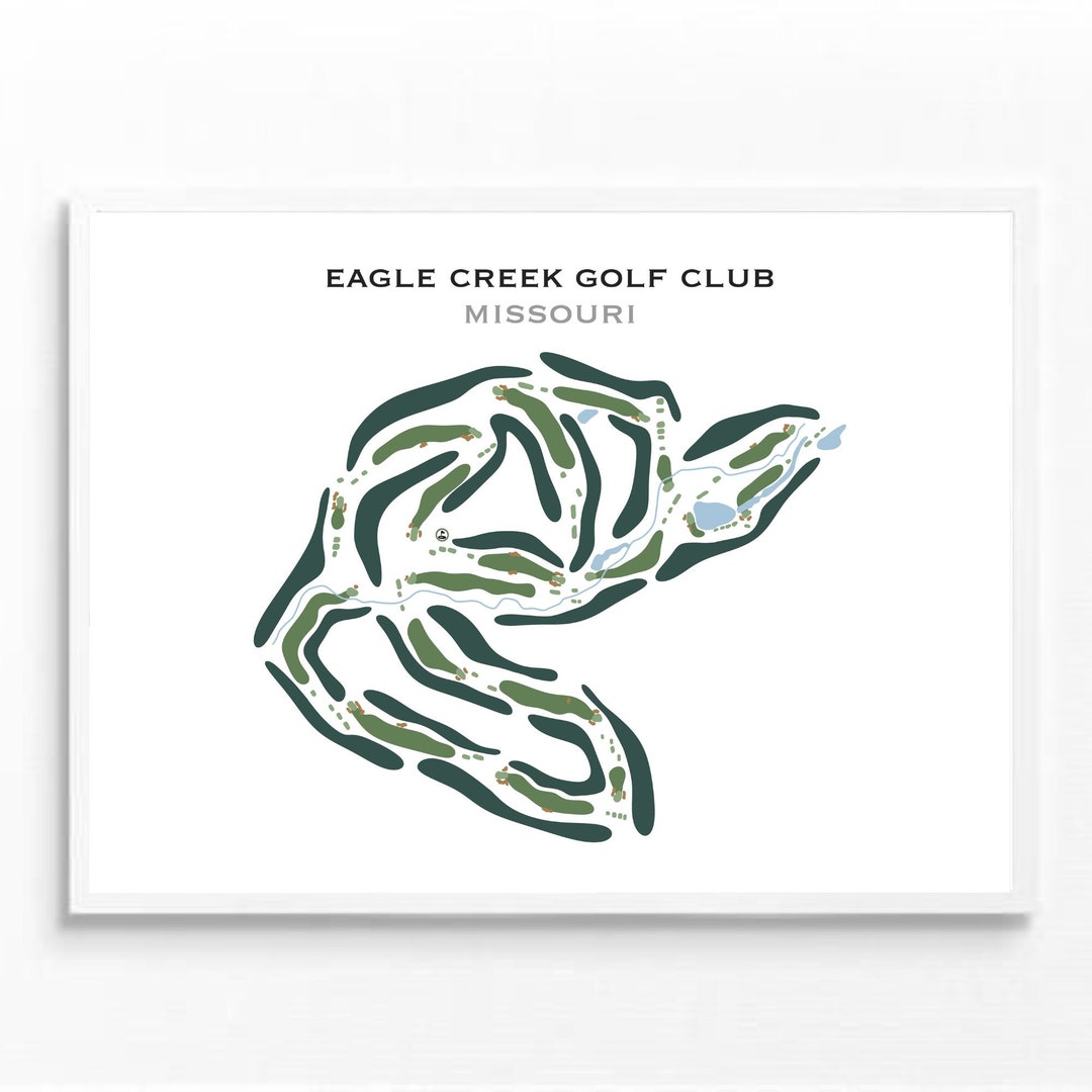 Eagle Creek Golf Club, MO | Golf Course Map, Golf Map, Golfer Gift for ...