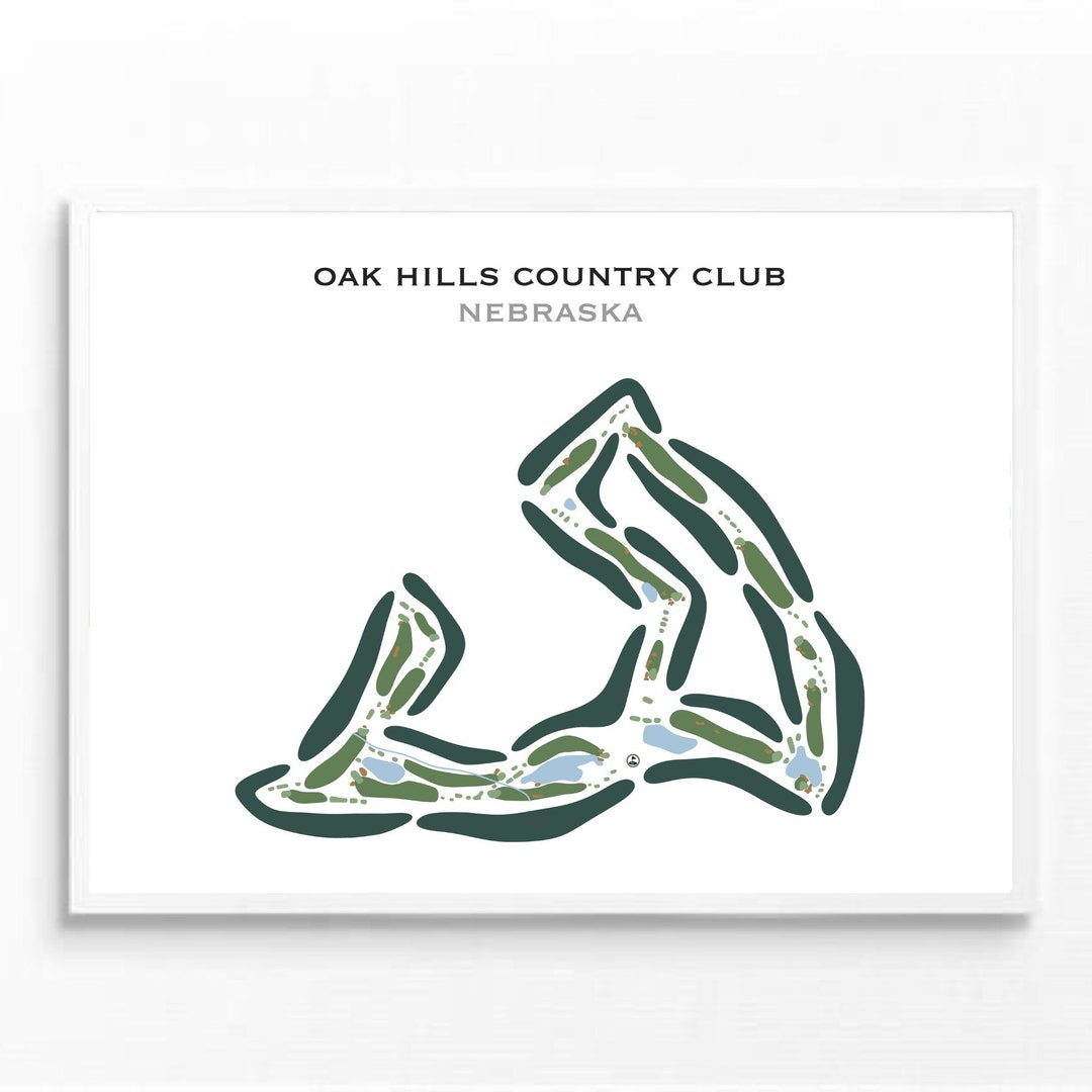Oak Hills Country Club, NE | Golf Course Map, Golf Map, Golfer Gift for ...