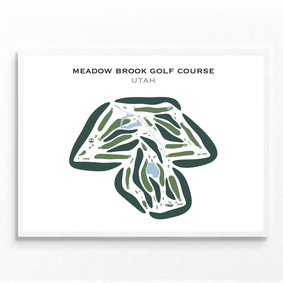 Meadow Brook Golf Course, Utah | Golf Course Map, Golf Map, Golfer Gift ...