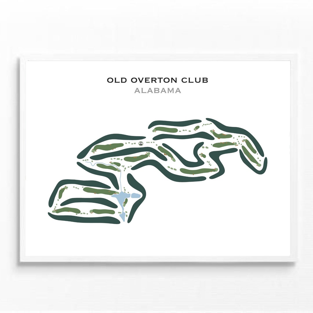 Old Overton Club, AL | Golf Course Map, Golf Map, Golfer Gift for Him ...