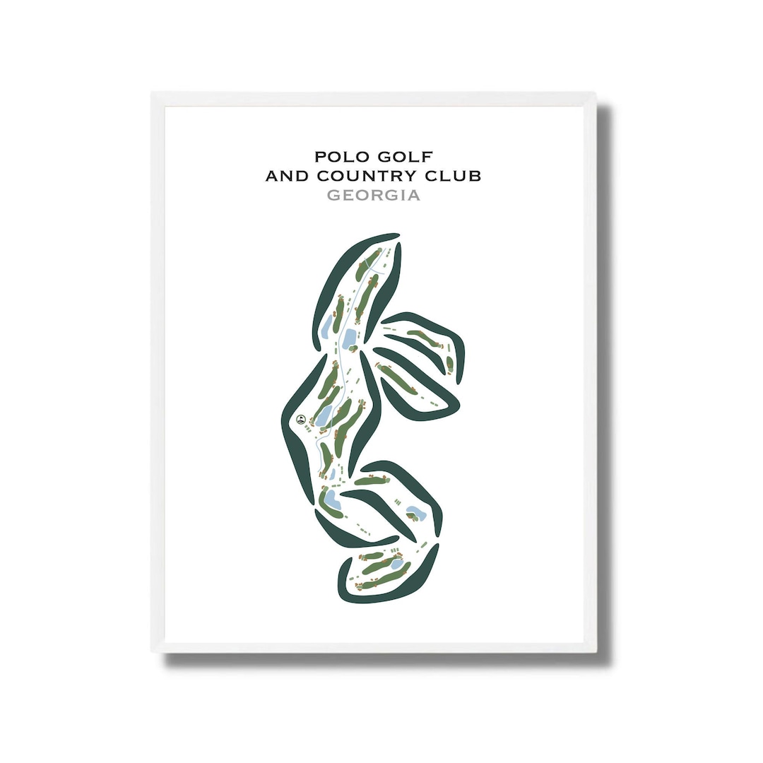 Polo Golf & Country Club, GA | Golf Course Map, Golf Map, Golfer Gift ...