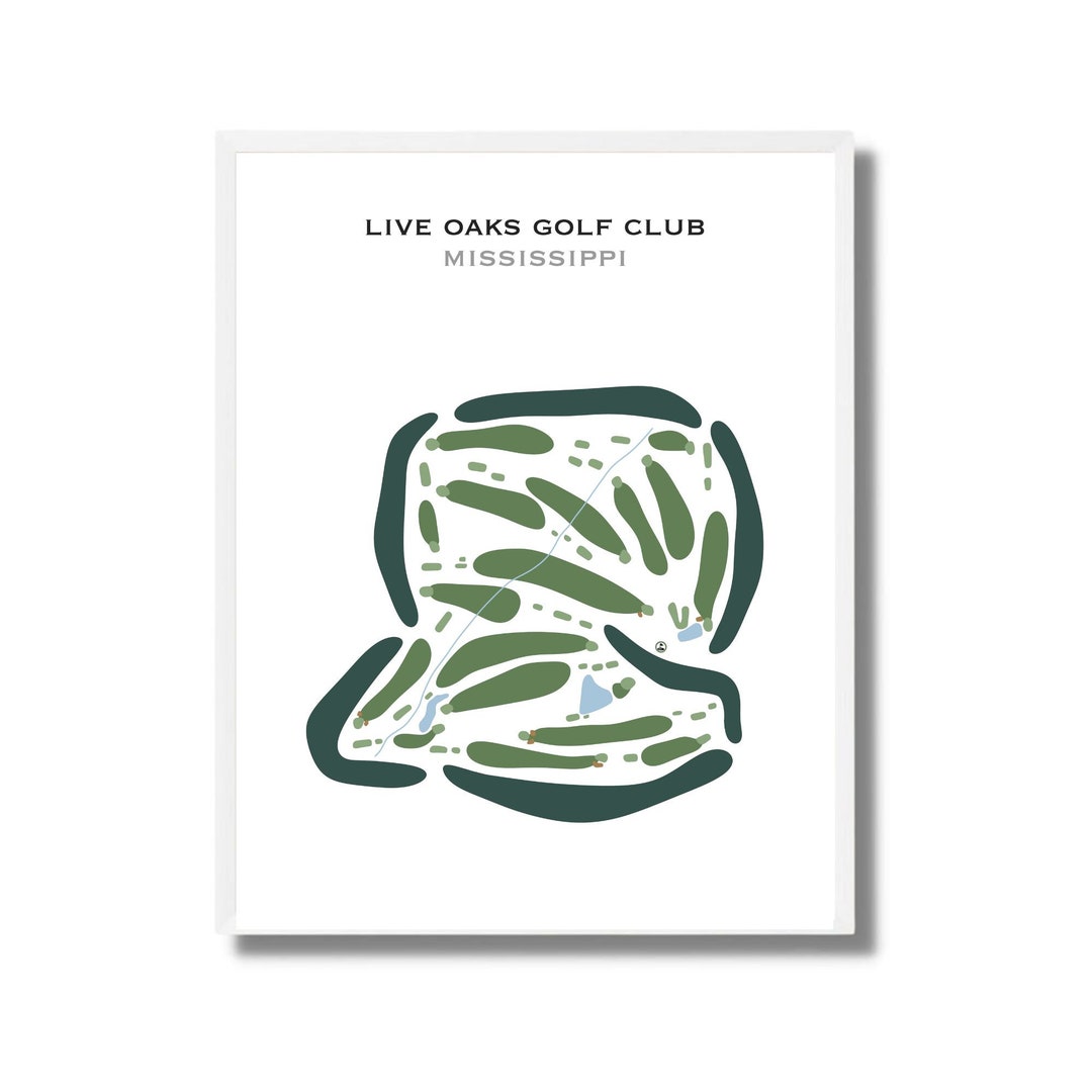 Live Oaks Golf Club, MS | Golf Course Map, Golf Map, Golfer Gift for ...