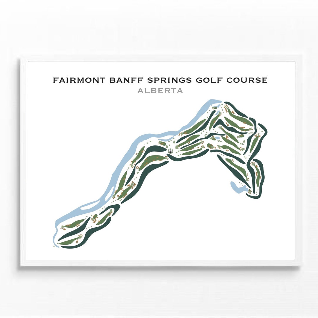 Fairmont Banff Springs Golf Course Art Print, Alberta Golf Course Map ...