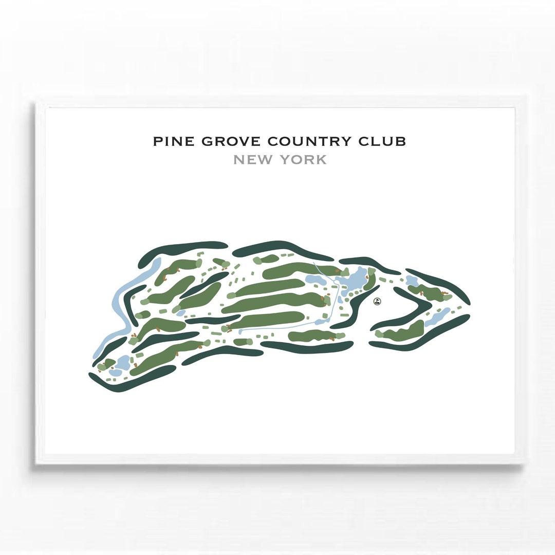 Pine Grove Country Club, NY | Golf Course Map, Golf Map, Golfer Gift ...