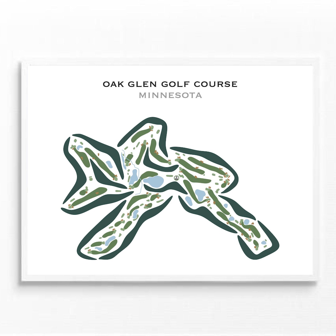 Oak Glen Golf Course, MN | Golf Course Map, Golf Map, Golfer Gift for ...