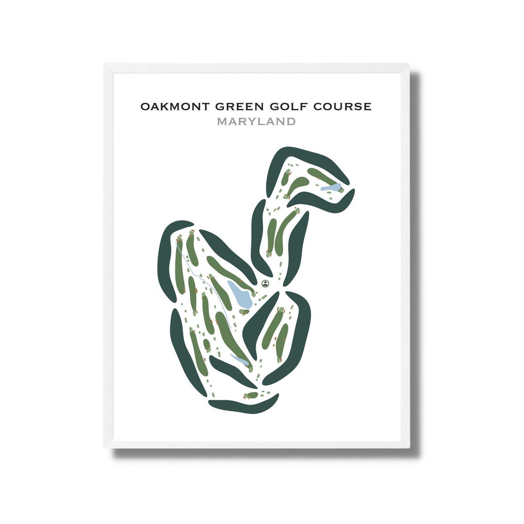 Oakmont Green Golf Course, MD | Golf Course Map, Golf Map, Golfer Gift ...
