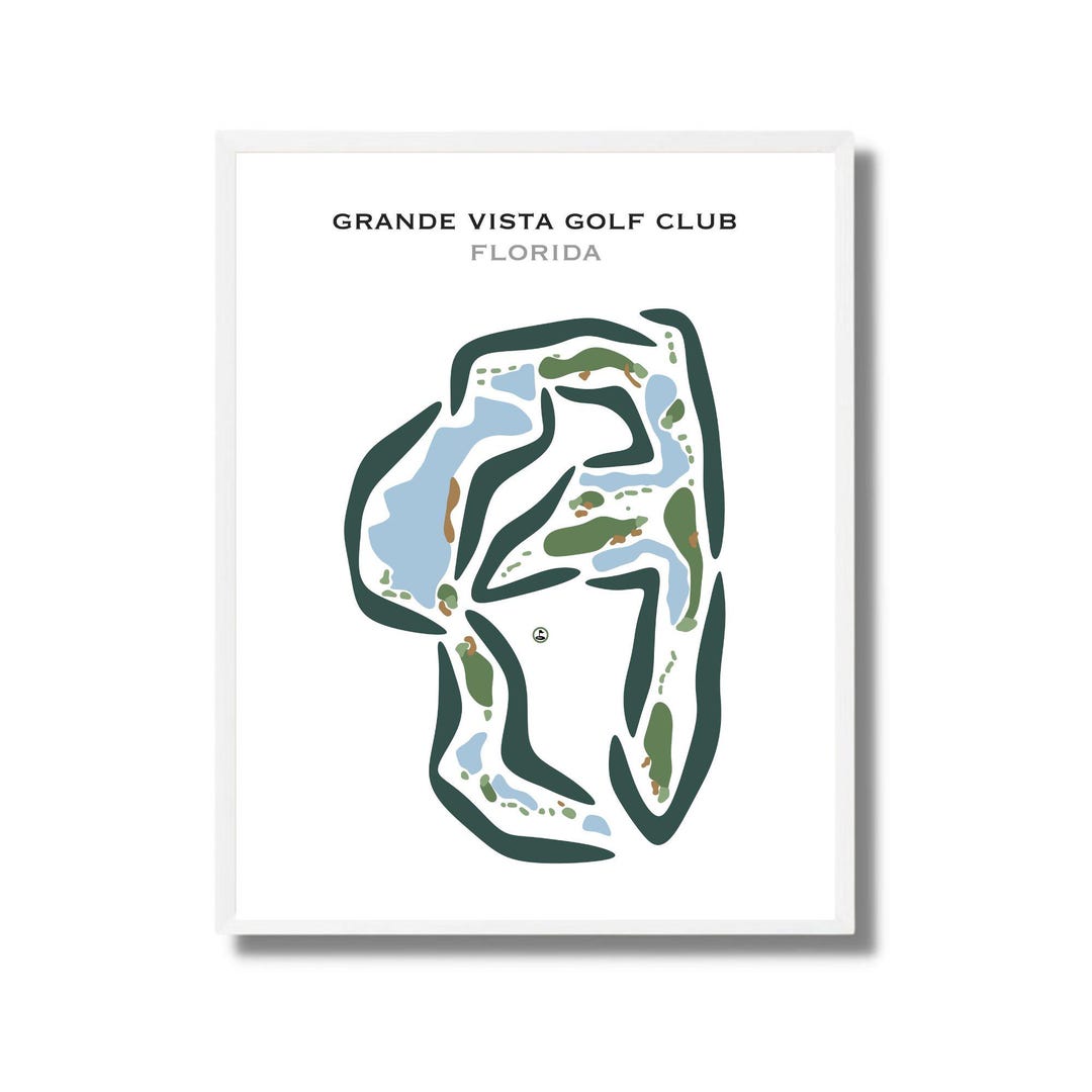 Grande Vista Golf Club, FL | Golf Course Map, Golf Map, Golfer Gift for ...