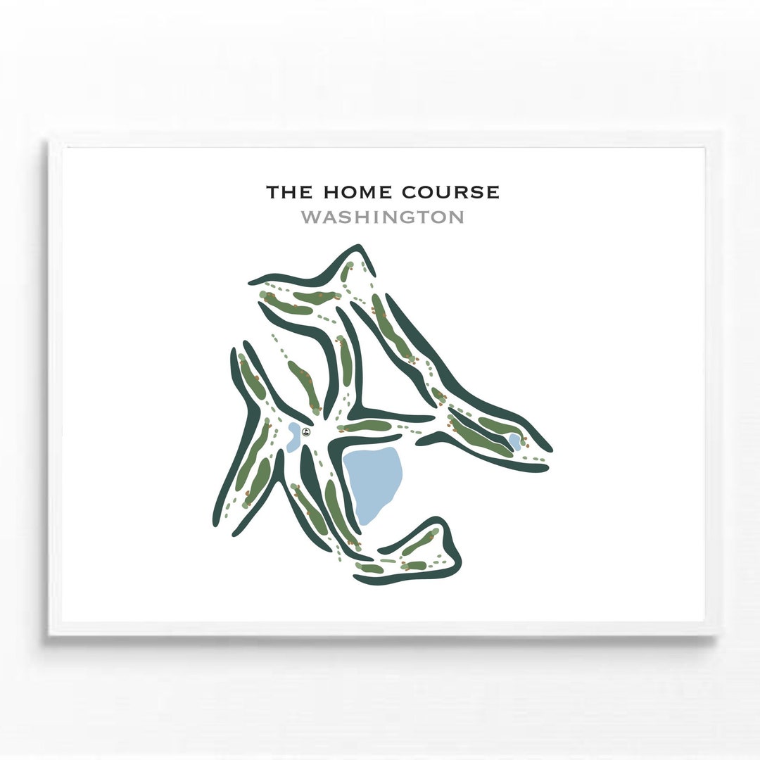 The Home Course, Washington | Golf Course Map, Golf Map, Golfer Gift ...
