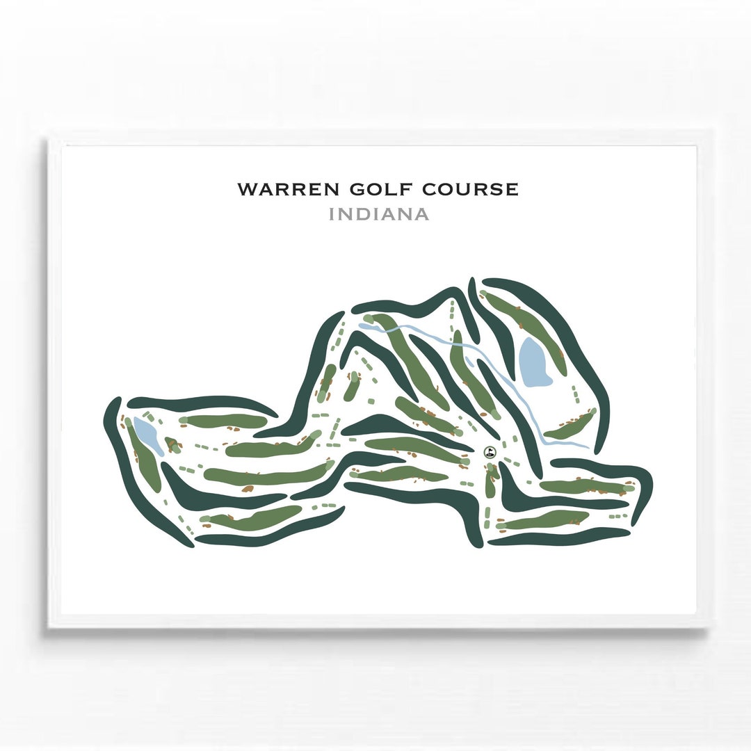 Warren Golf Course, Indiana | Golf Course Map, Golf Map, Golfer Gift ...