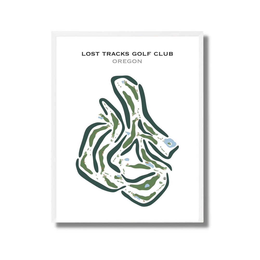 Lost Tracks Golf Club, OR | Golf Course Map, Golf Map, Golfer Gift for ...