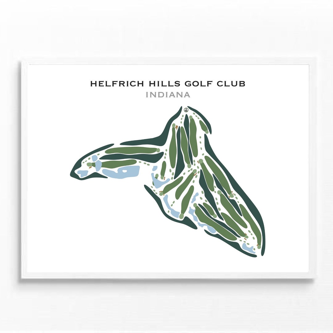 Helfrich Hills Golf Club, IN | Golf Course Map, Golf Map, Golfer Gift ...