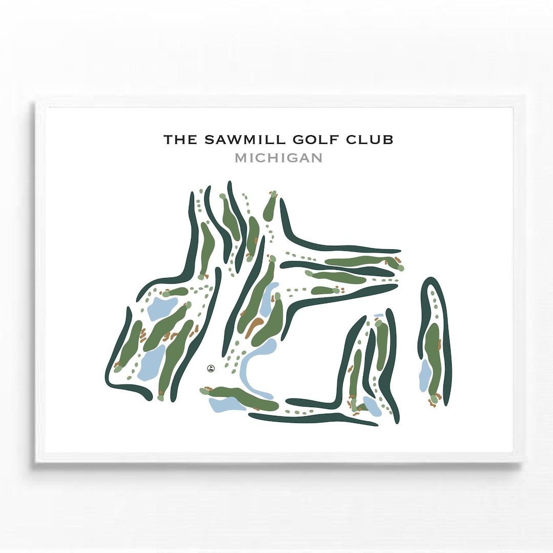 The Sawmill Golf Club, MI | Golf Course Map, Golf Map, Golfer Gift for ...