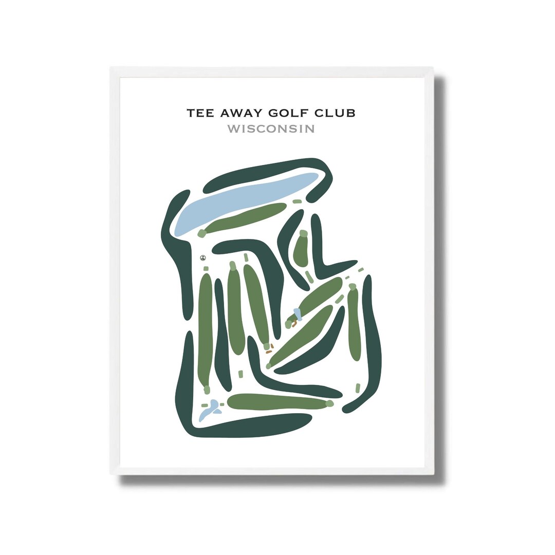Tee Away Golf Club, WI | Golf Course Map, Golf Map, Golfer Gift for Him ...